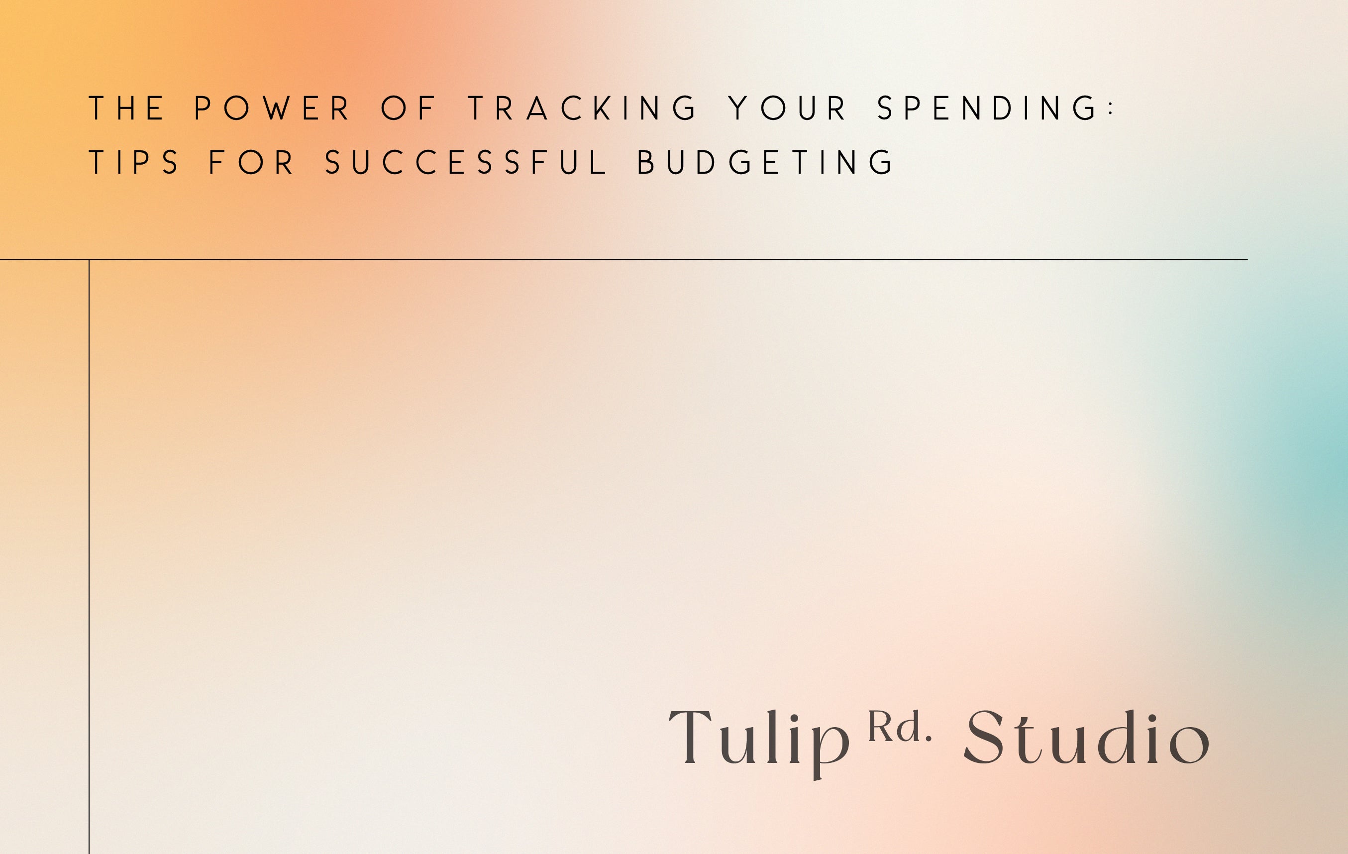 The Power of Tracking Your Spending: Tips for Successful Budgeting ...